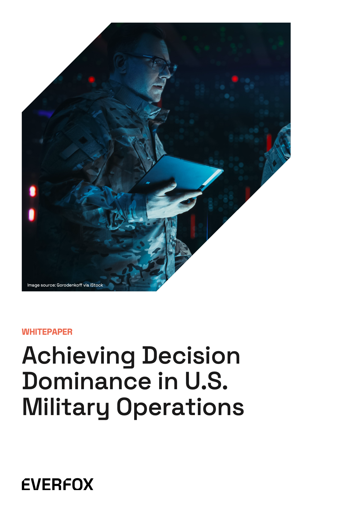 Achieving Decision Dominance in U.S. Military Operations