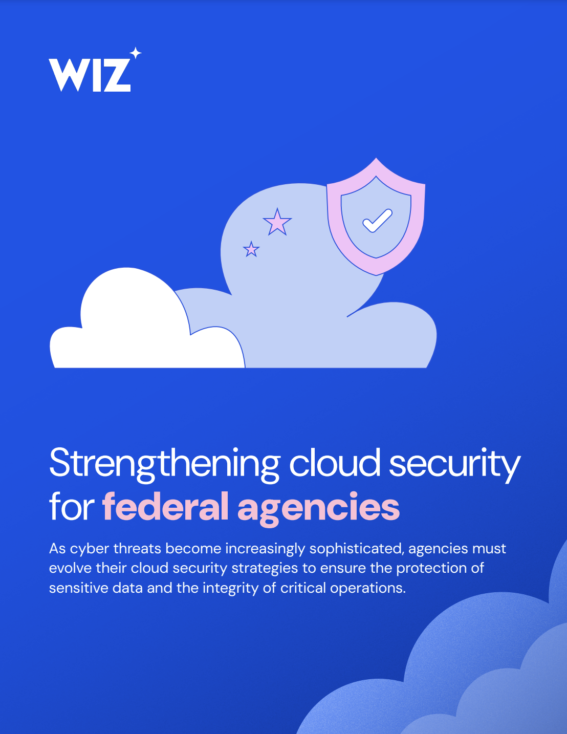Strengthening cloud security for federal agencies Strengthening cloud security for federal agencies