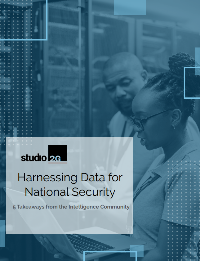Harnessing Data for National Security: 5 Takeaways from the ...