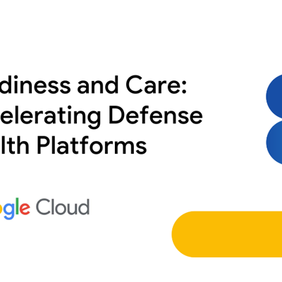 Readiness and Care: Accelerating Defense Health Platforms - Defense One