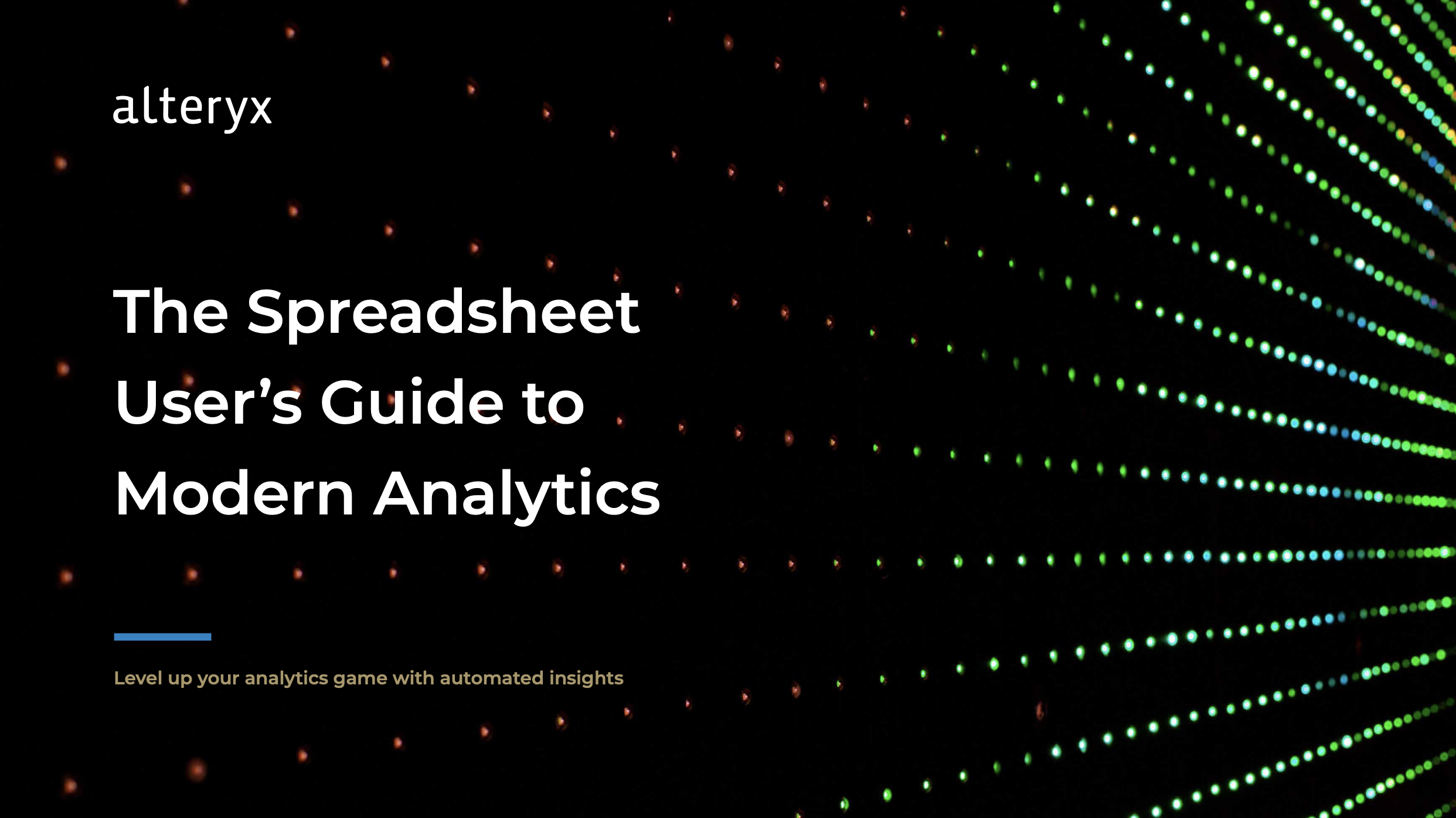 The Spreadsheet Users Guide to Modern Analytics