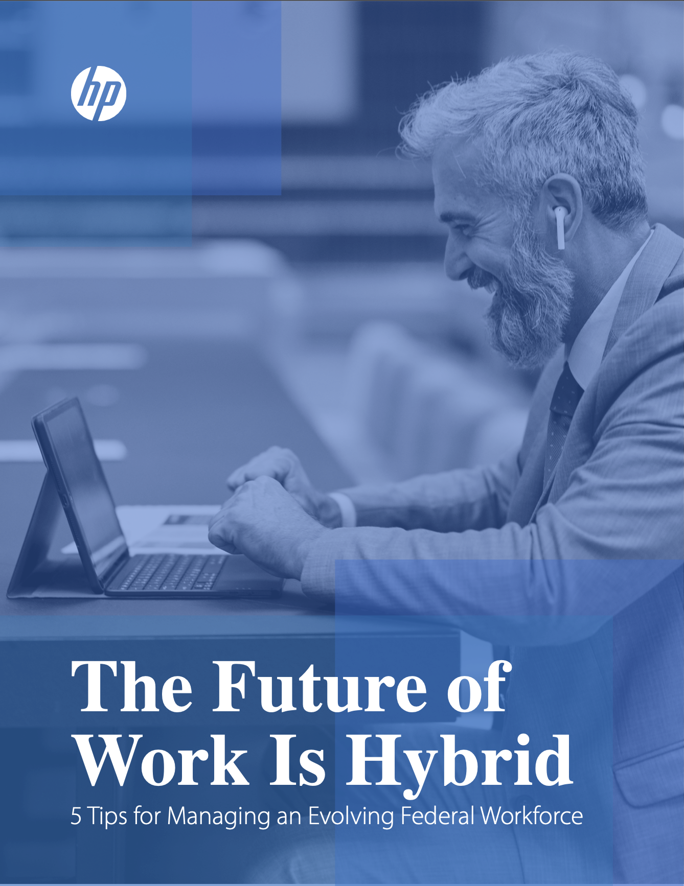The Future of Work Is Hybrid: 5 Tips for Managing an Evolving Federal ...